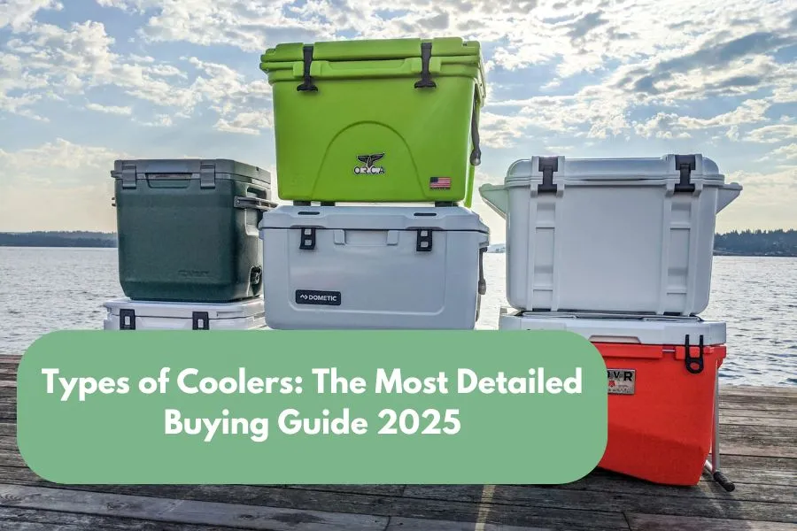 Types of Coolers: The Most Detailed Buying Guide 2025